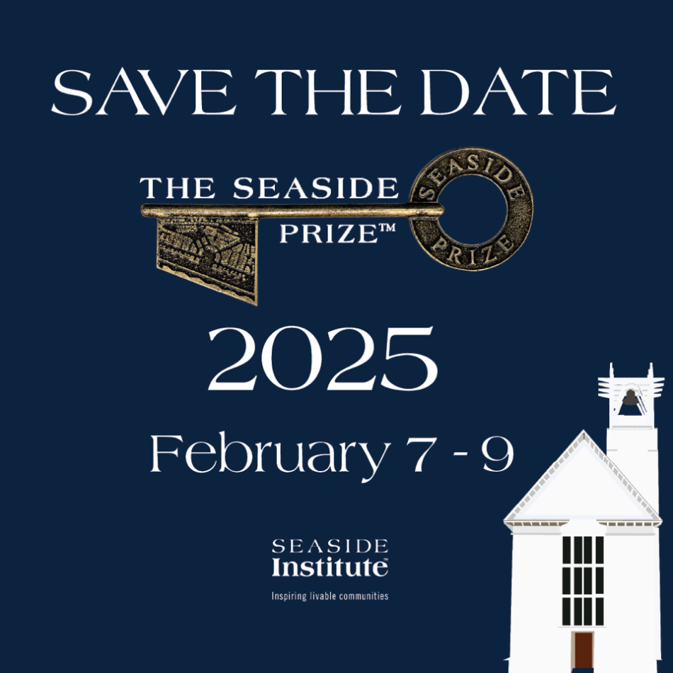 SEASIDE PRIZE 2025 DATES—MARK YOUR CALENDARS - SEASIDE INSTITUTE